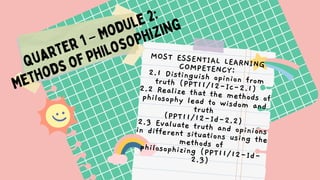 Quarter 1 – Module 2 Methods of Philosophizing.pdf
