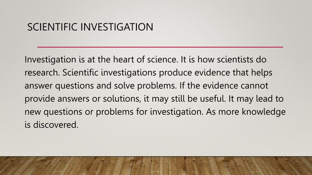 QUARTER 1 WEEK 1 Describe the Components of Scientific Investigation ...