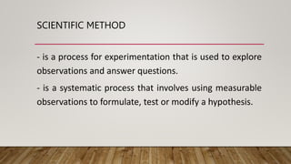 QUARTER 1 WEEK 1 Describe the Components of Scientific Investigation.pptx