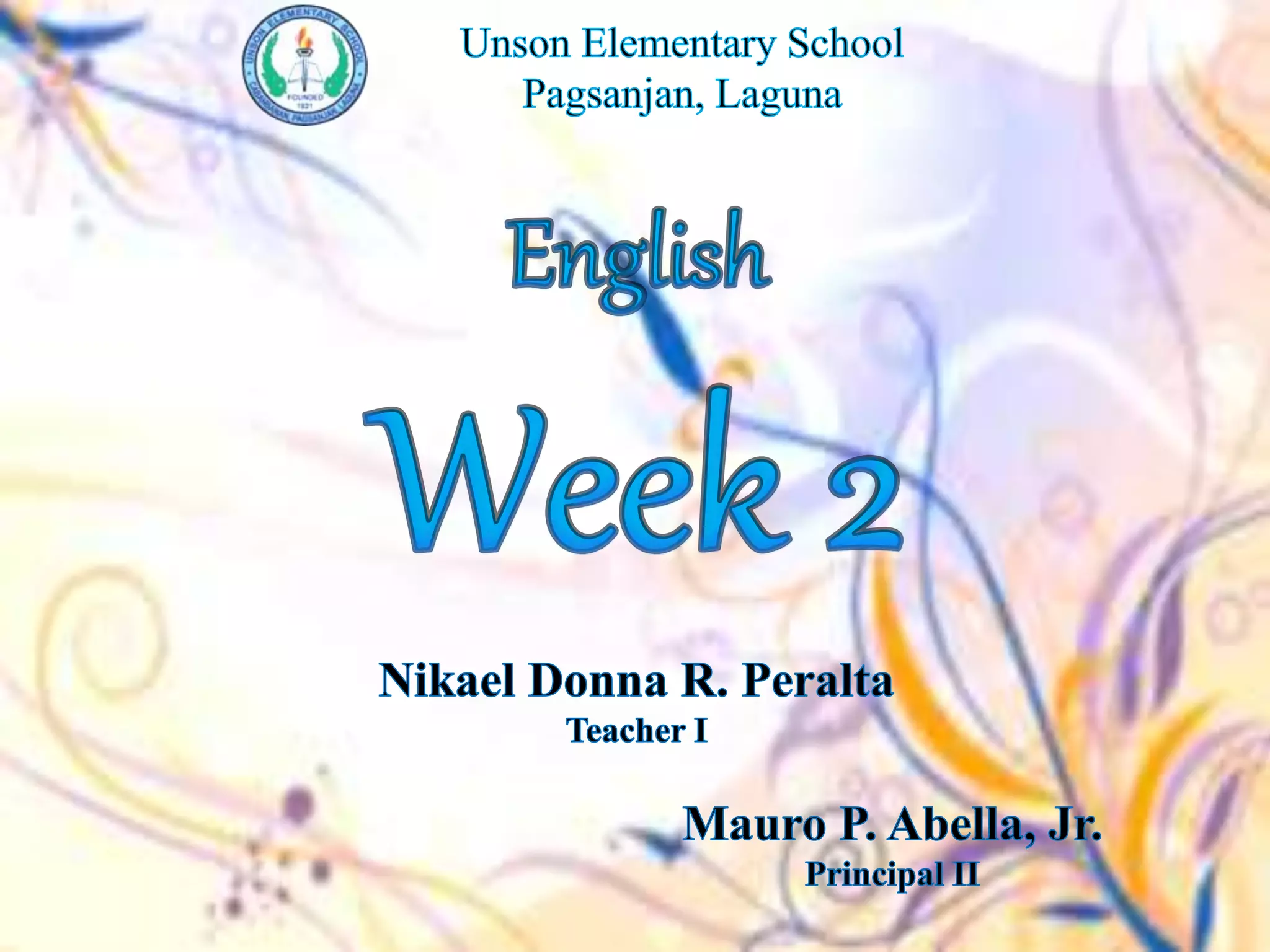 QUARTER 1 WEEK 2 ENGLISH 4 inkay_peralta.pptx
