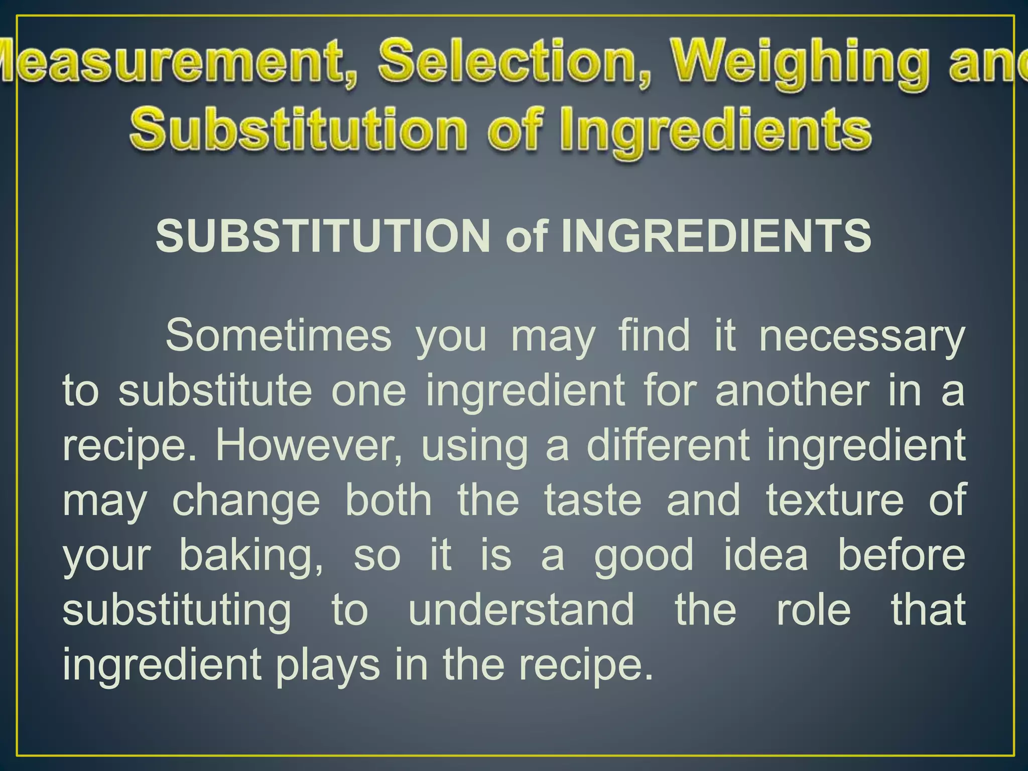 Quarter 2 - Measuring and substitution of Ingredients | PPTX