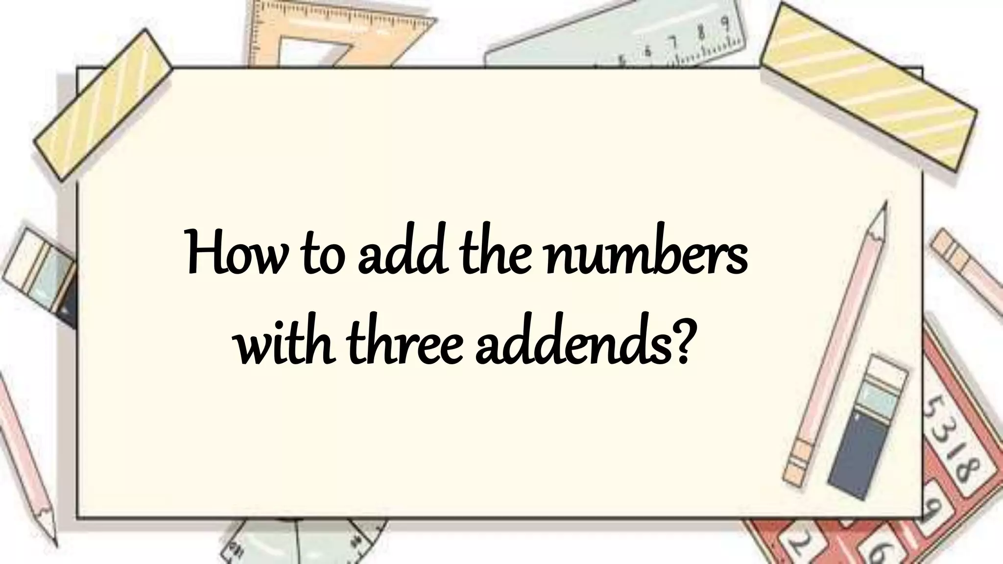 Addition with Three Addends | PPTX