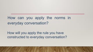 QUARTER 2-MODULE 1PPT.pptxNorms in listening-Sub topic for verbal and ...