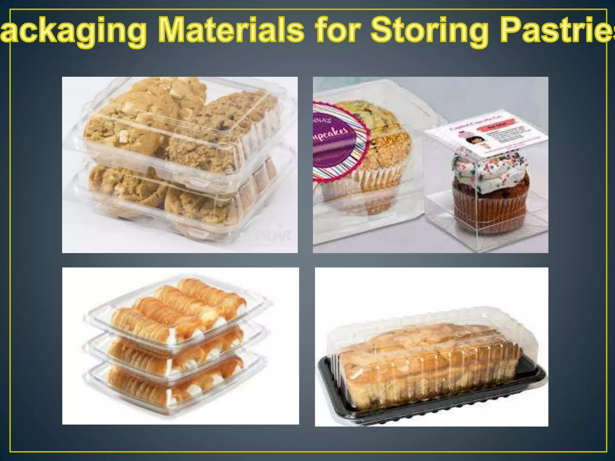 Quarter 2 Packaging bakery and pastry products | PPTX