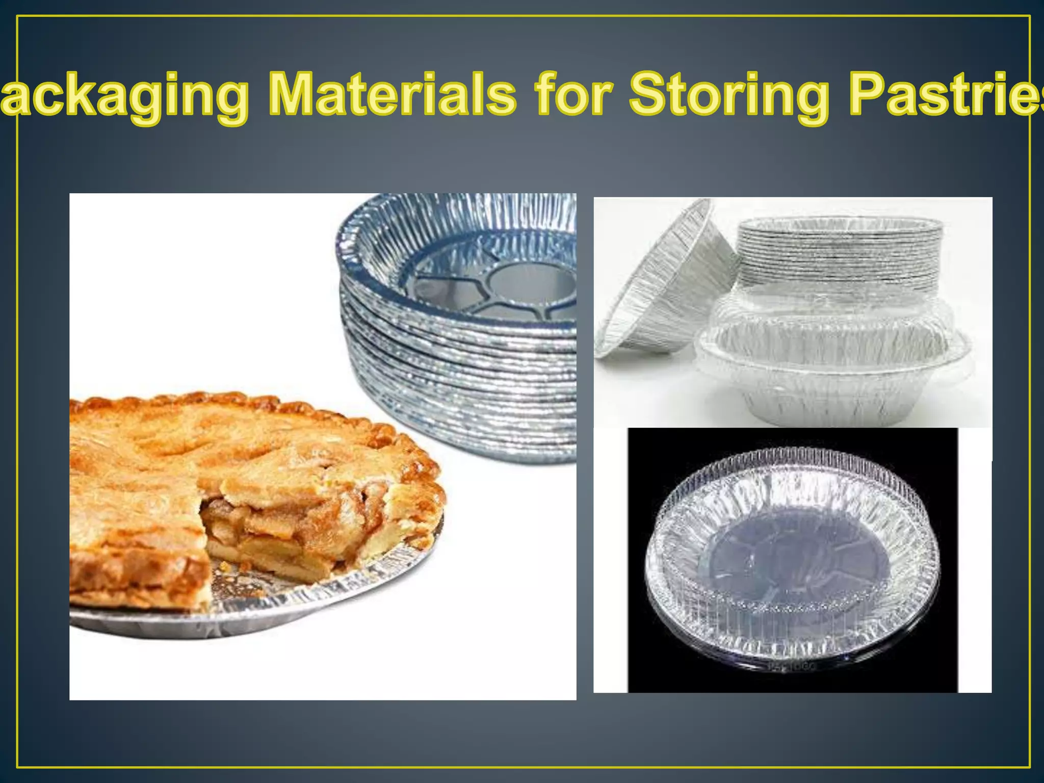 Quarter 2 Packaging bakery and pastry products | PPTX