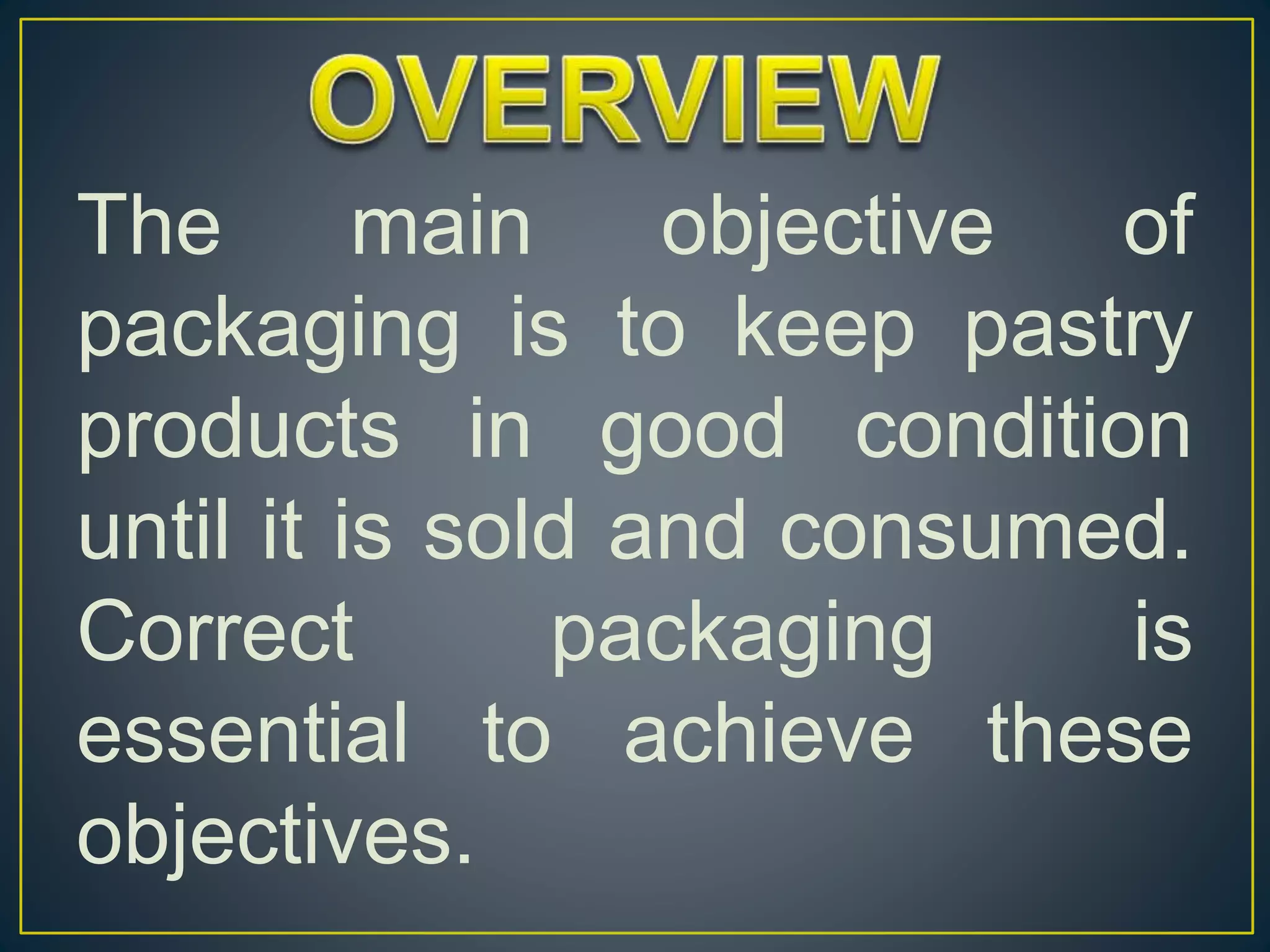 Quarter 2 Packaging bakery and pastry products | PPTX