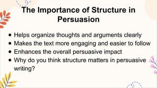Understanding Persuasive Text Structures | PPTX