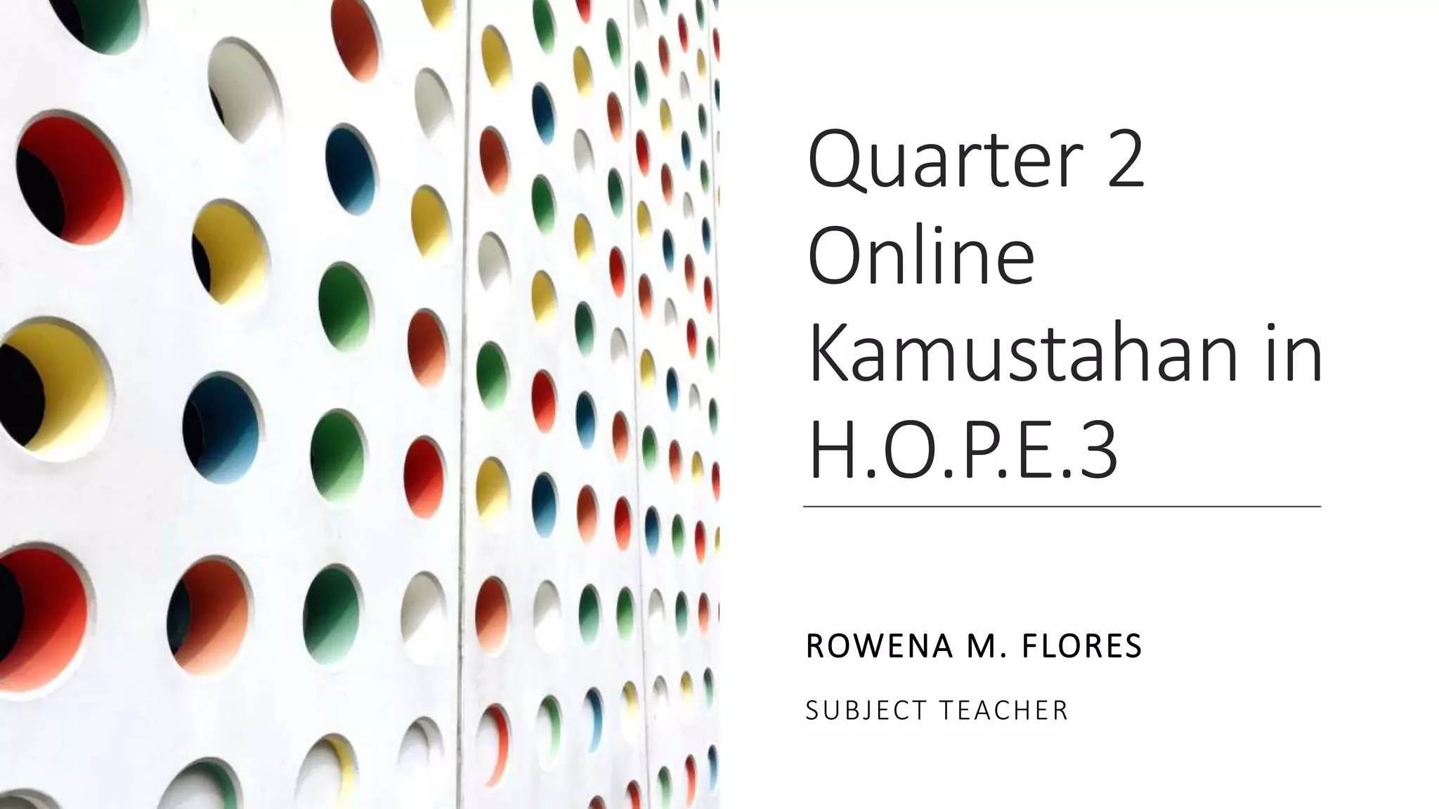 Quarter 2 Online Kamustahan in H.pptx