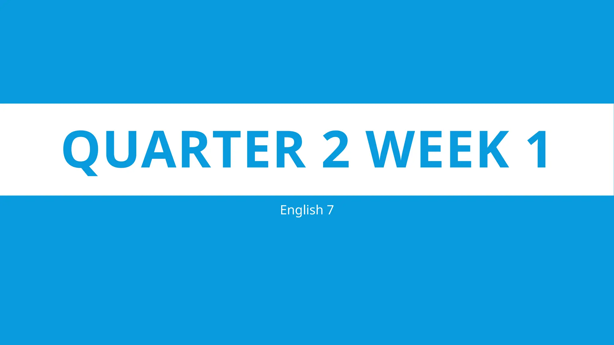 English 7 MATATAG quarter 2 Week 1 Lesson | PPTX
