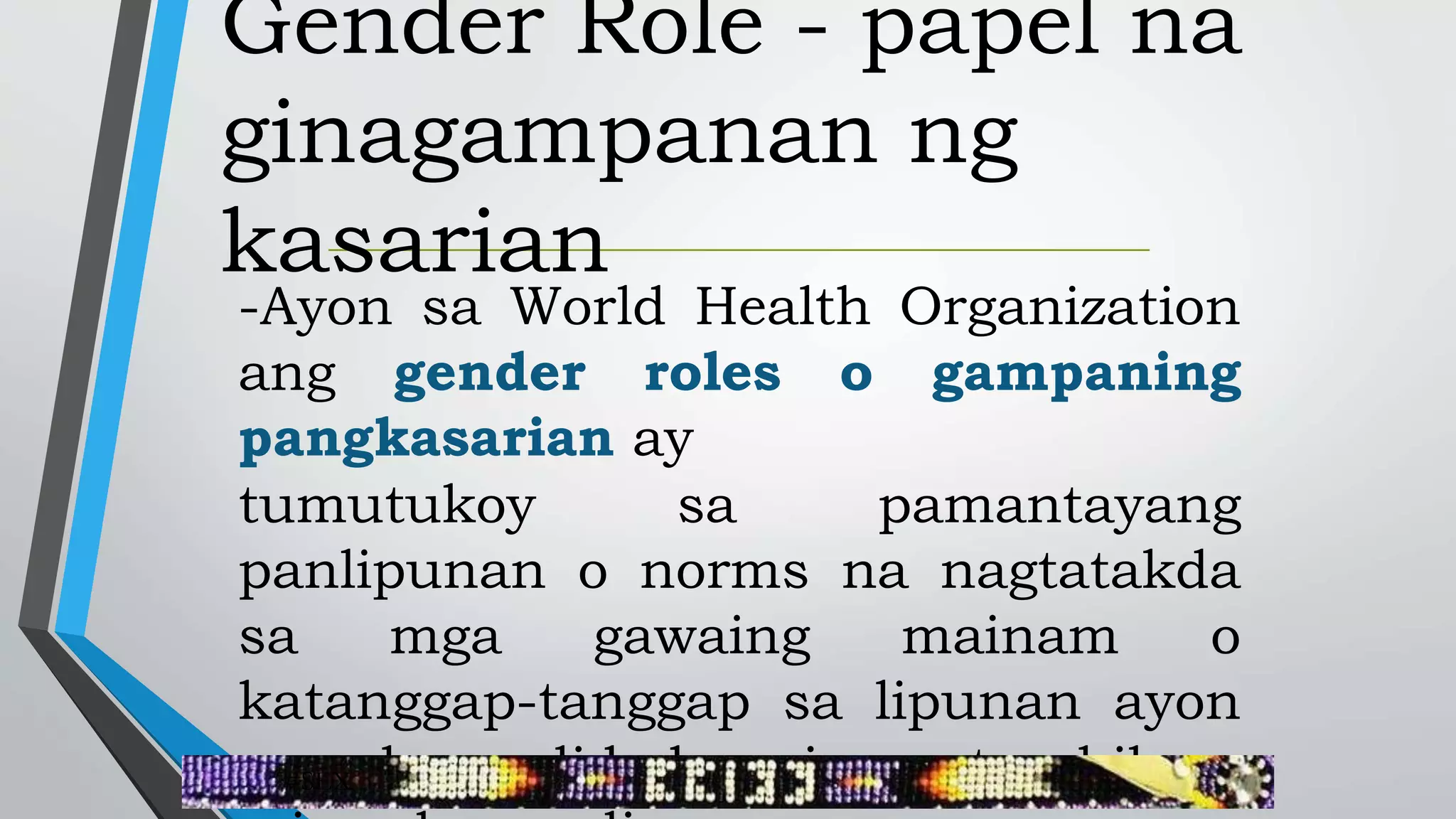 QUARTER 3 - LESSON 2- Gender roles sa Pilipinas.pptx