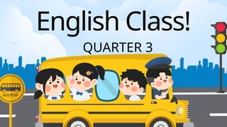 Quarter 3 - Lesson 6 english 7 material.pptx