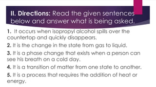 Quarter 3 - THE PHASE CHANGES (GRADE 8).pptx