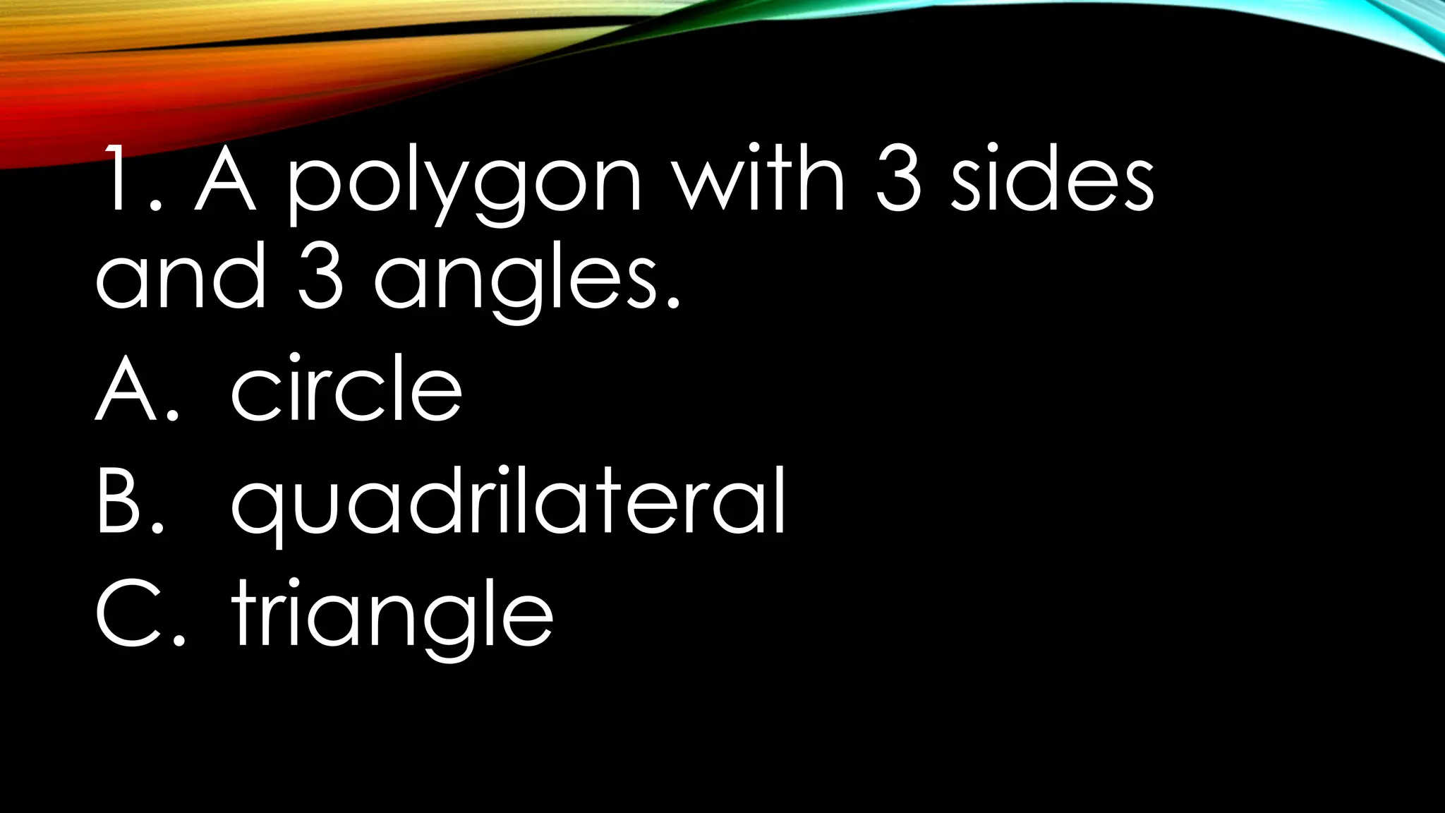 Grade 7 Quarter 3 - Quiz 3 - Geometry.pptx