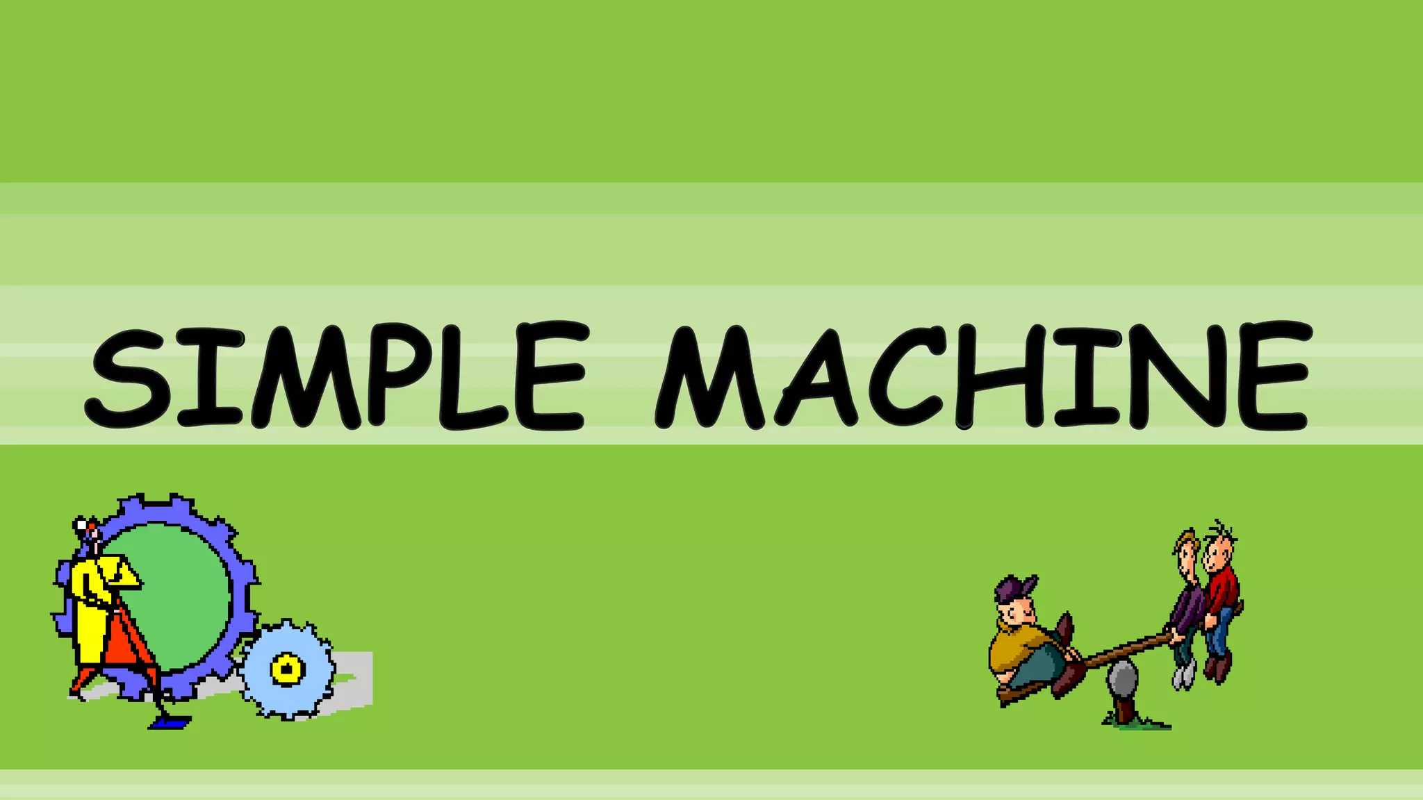 Quarter 3- Simple Machines.ppt