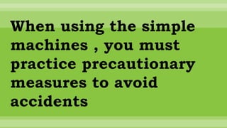 Quarter 3- Simple Machines.ppt