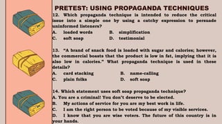 Quarter 3 – Module 2. USING PROPAGANDA TECHNIQUES.pptx