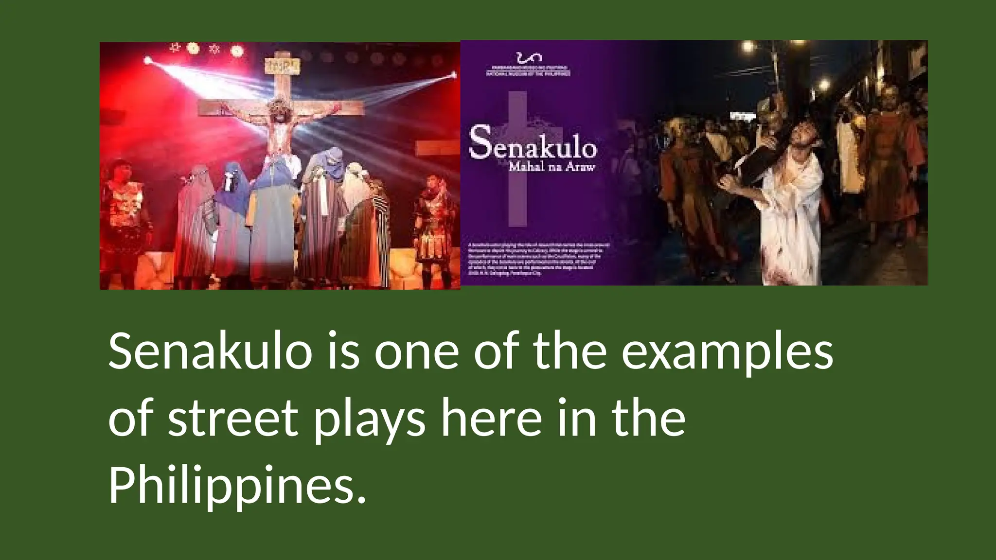 Quarter 3 Music Arts 7 Week 2.2 Street Plays [Senakulo].pptx