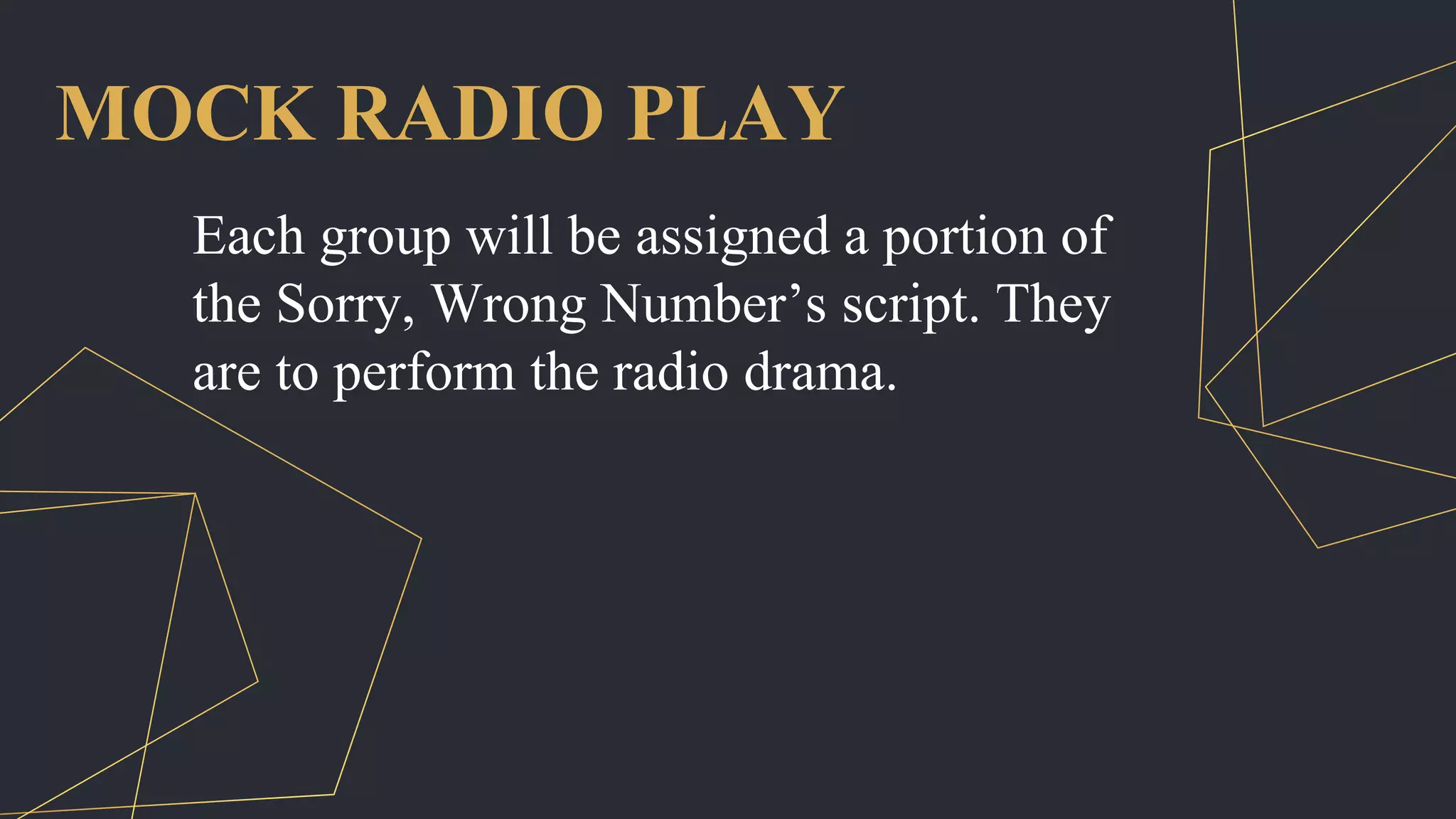 Quarter 3 Radio Play Sorry, Wrong Number.pptx