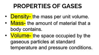 Quarter 4 Lecture 1 -Properties of Gases.pptx