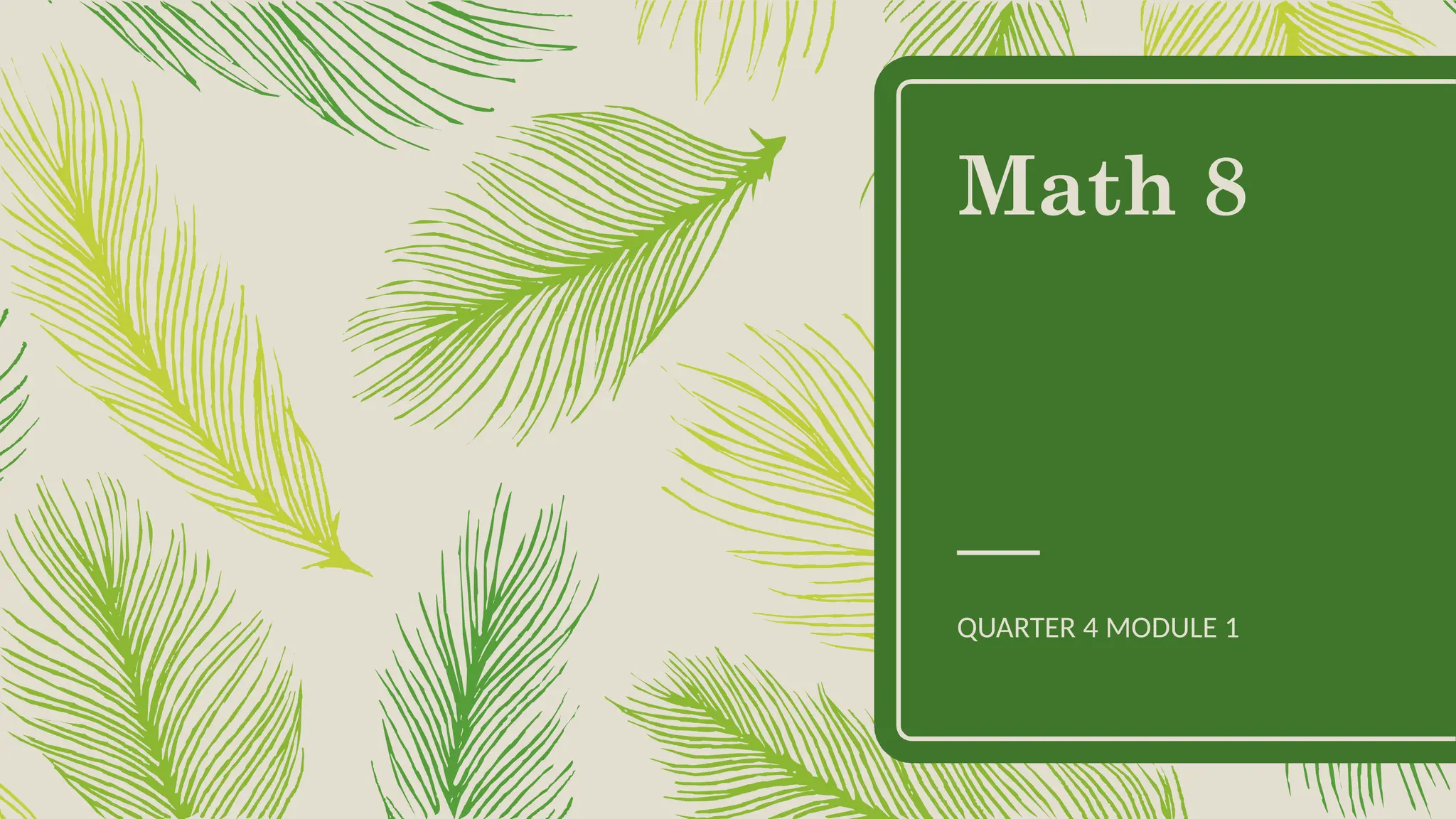 grade 8 mathematics quarter 4 - module 1 | PPTX