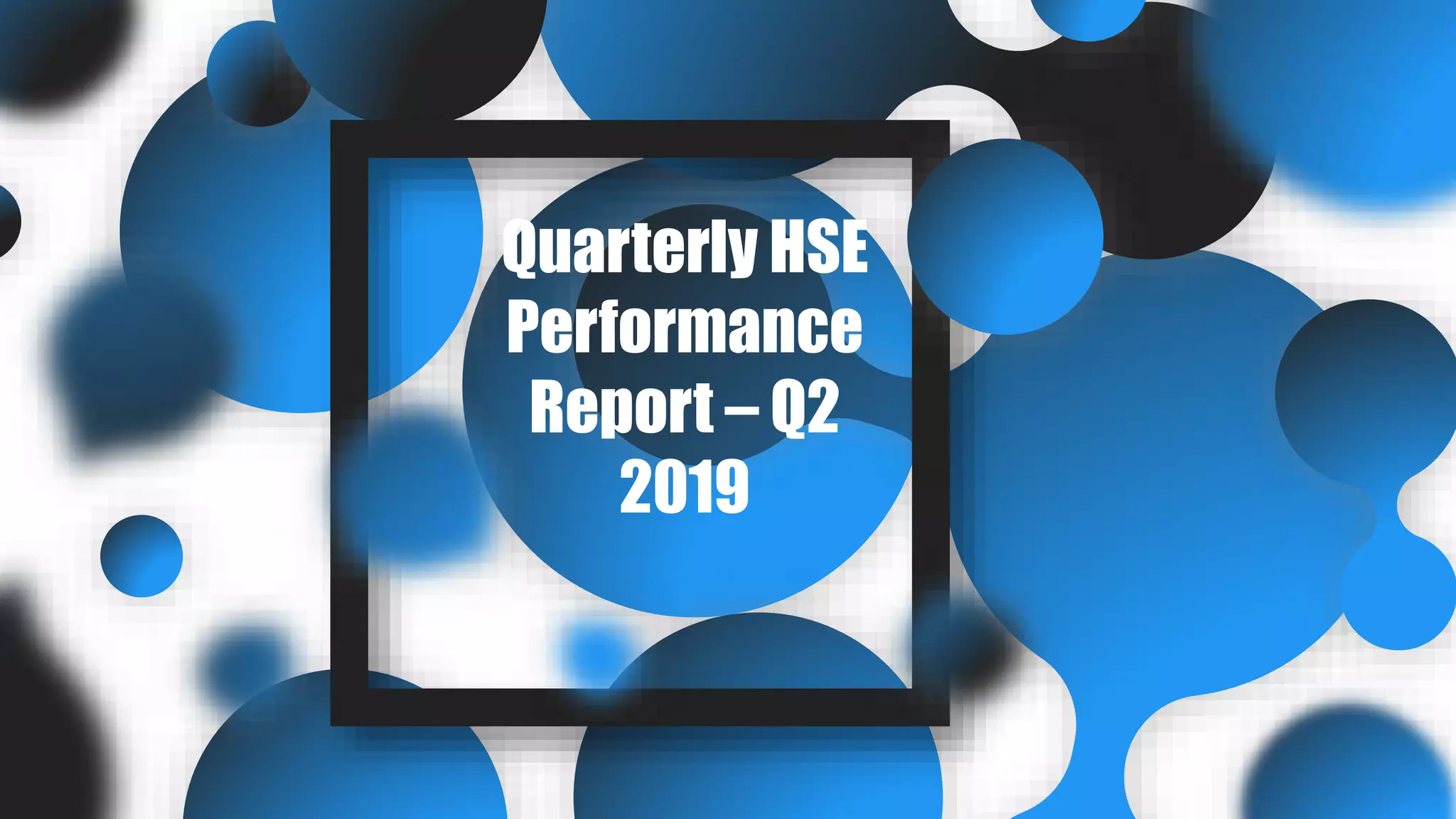 Quarterly QHSE Report Presentation 17 Slides.pptx