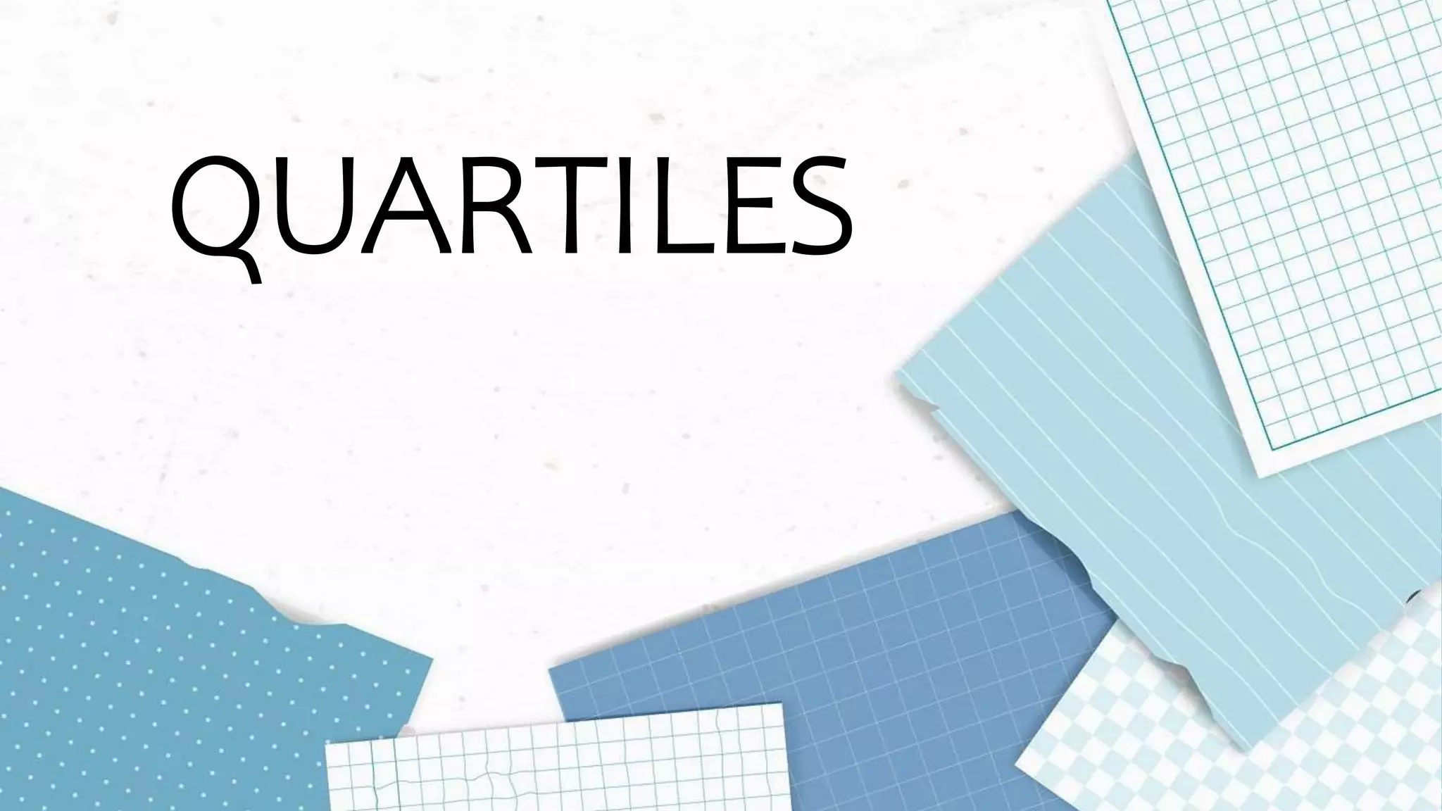 QUARTILE ppt.pptx