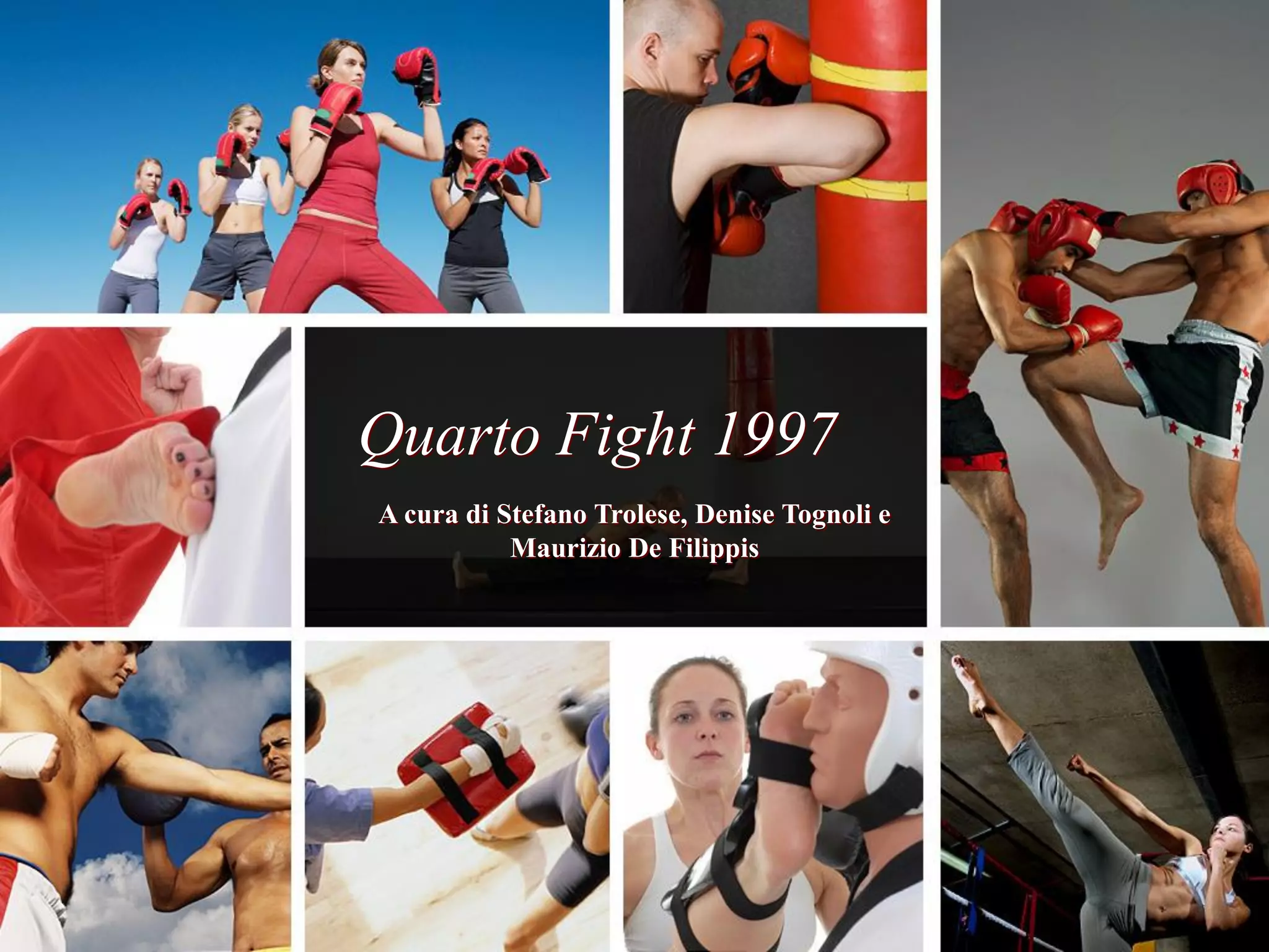 Quarto Fight 1997 | PPT