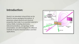 Comprehensive Characterization of Quartz: Exploring Structural, Optical ...