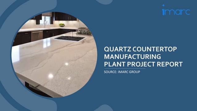 Detailed Project Report on Quartz Countertop Manufacturing Unit Setup ...