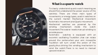 Quartz Watch | PPT | Free Download