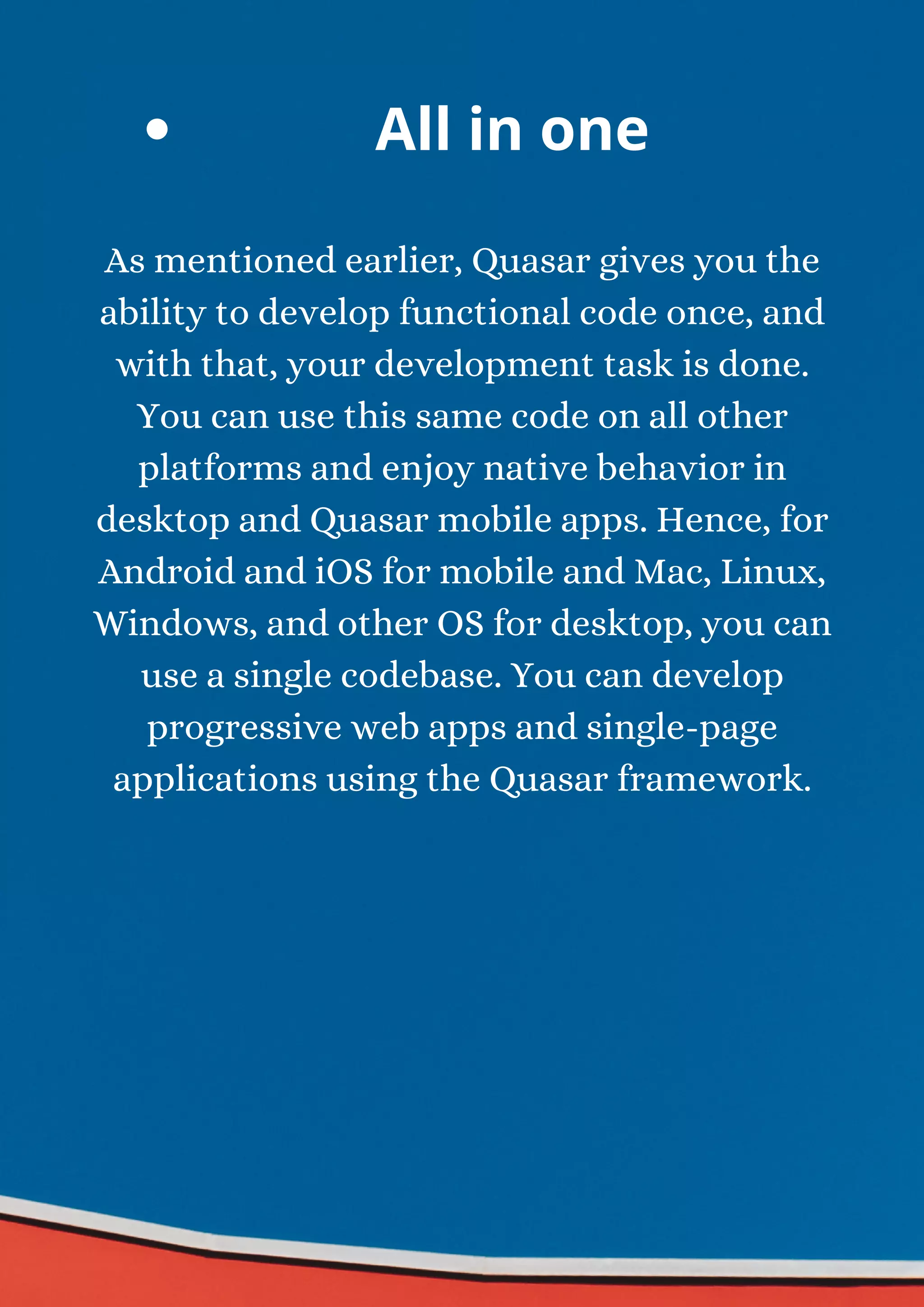Quasar Framework: Full Front-end Stack for Developing SPA, SSR, Mobile and Desktop Apps | PDF