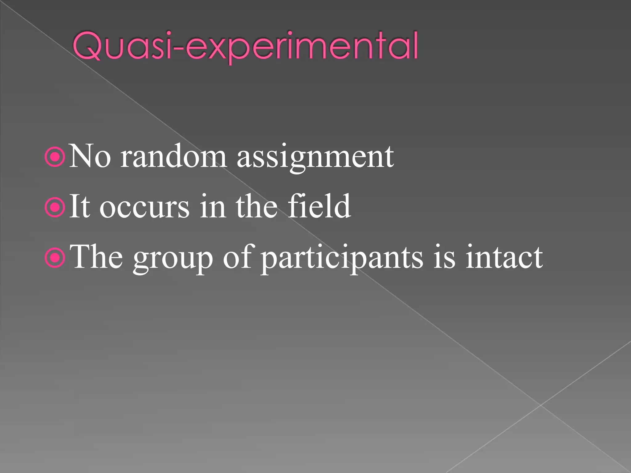Quasi experimental | PPT Quasi experimental | PPT