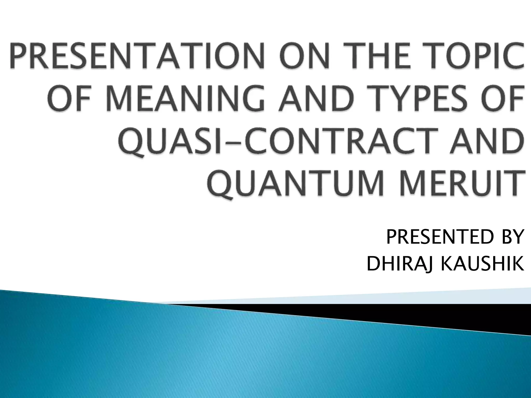 Quasi contracts | PPT