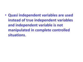 QUASI EXPERIMENTAL DESIGN | PPTX