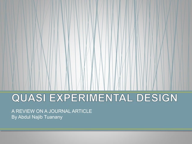 Quasi experimental design | PPTX