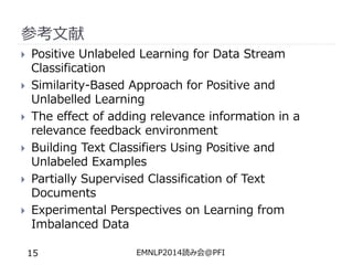 Positive Unlabeled Learning for Deceptive Reviews Detection | PPT