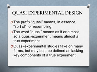 Quasi Experimental Research Design | PPT | Free Download