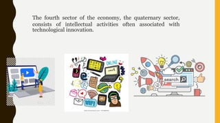 Quaternary Activities