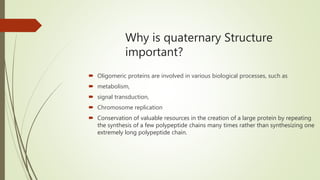 Quaternary structuree determination | PPTX