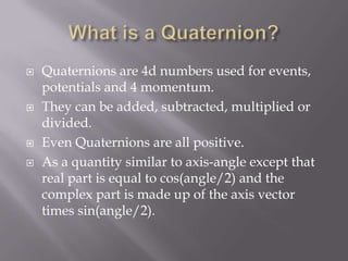 Quaternion notations | PPTX