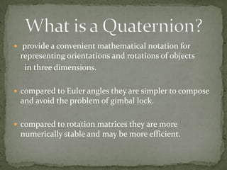 Quaternion to Matrix, Matrix to Quaternion | PPTX | Physics | Science