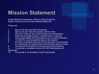 Quatro Banking Corporation Presentation | PPS