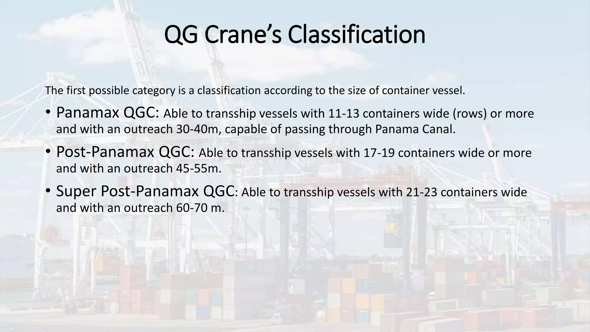 Quay gantry crane (QC)/ Ship to shore crane (STS) | PPTX
