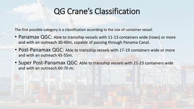 Quay gantry crane (QC)/ Ship to shore crane (STS) | PPTX