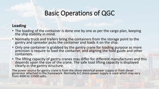 Quay gantry crane (QC)/ Ship to shore crane (STS) | PPTX