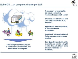 Qube-OS Cloud e computer virtuali per la scuola | PDF