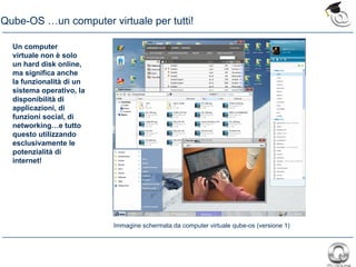 Qube-OS Cloud e computer virtuali per la scuola | PDF