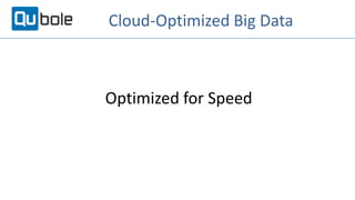 Cloud Optimized Big Data | PPTX