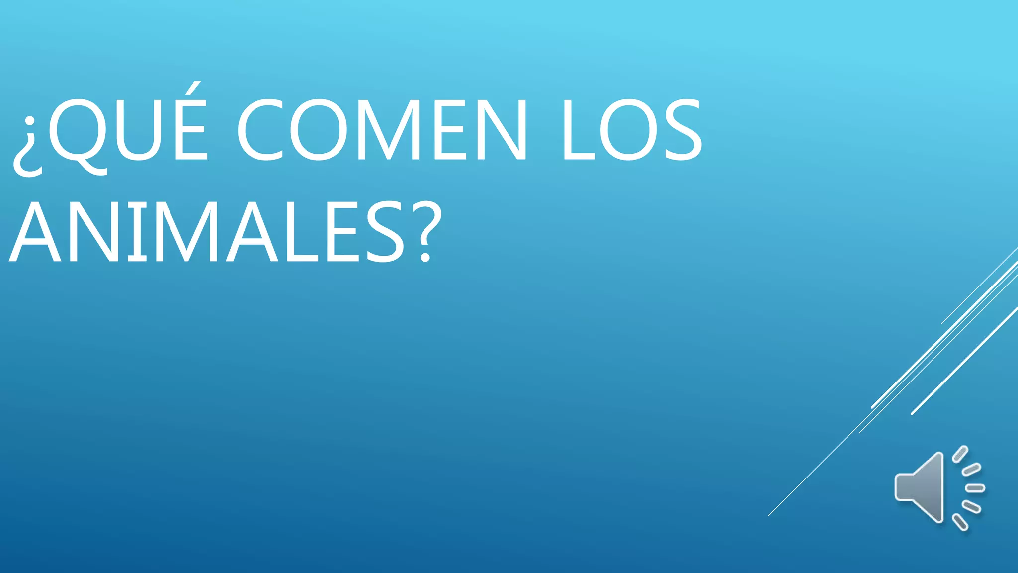 Qué comen los animales | PPTX