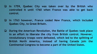 Quebec city history, culture, etc | PDF